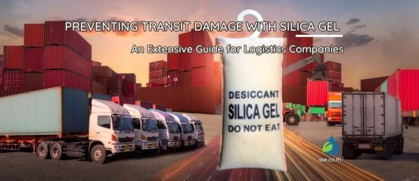 Silica Gel In Logistics: Preventing Transit Damage